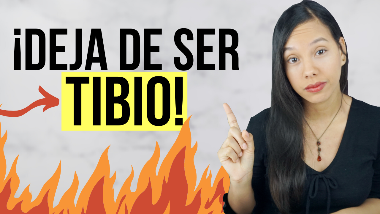 5 Pasos para No ser Tibio y Mantenerte Firme Espiritualmente